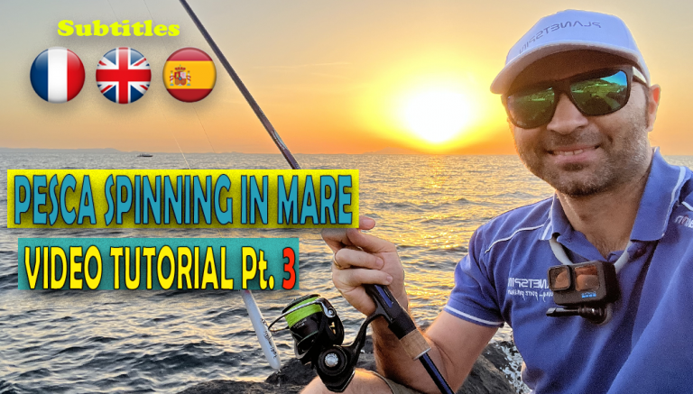Pesca Spinning in mare, VIDEO TUTORIAL parte 3 – I punti fondamentali - Planetspin